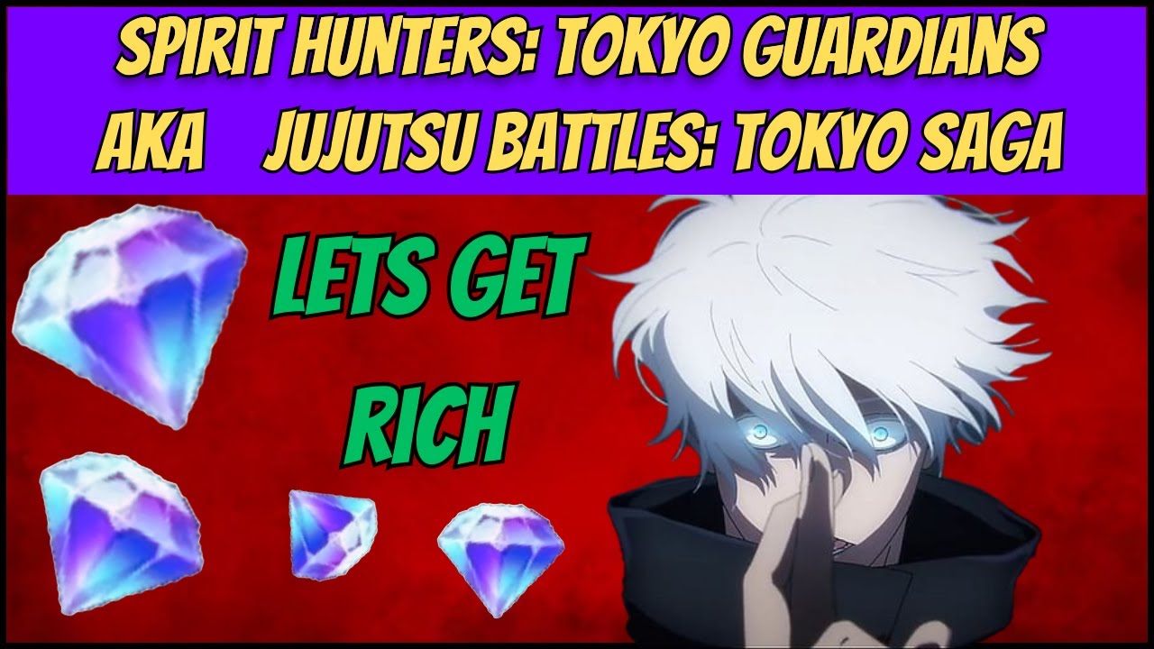 How To Get Gems! - Jujutsu Battles Tokyo Saga / Spirit Hunter Tokyo ...