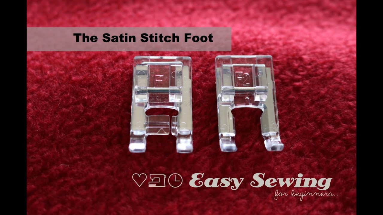 The Satin Stitch Foot - Janome F Foot - YouTube