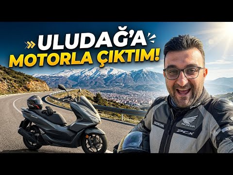 HONDA PCX İLE ULUDAĞ'A ÇIKTIM!
