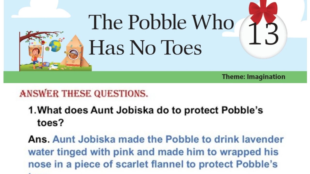 The Pobble Who Has No Toes class 6 question answers - YouTube