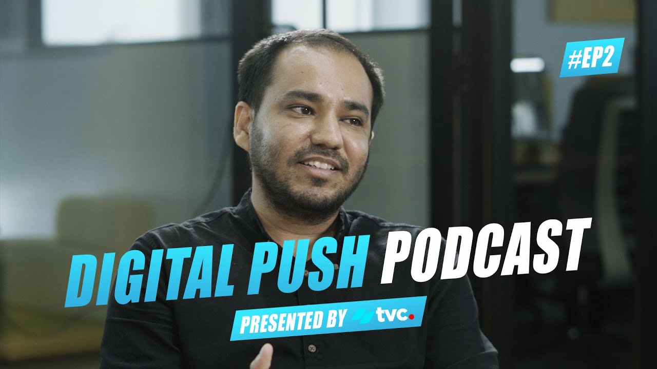 Digital Push Podcast Ep2 | Digital Evolution of Design in Advertising ...
