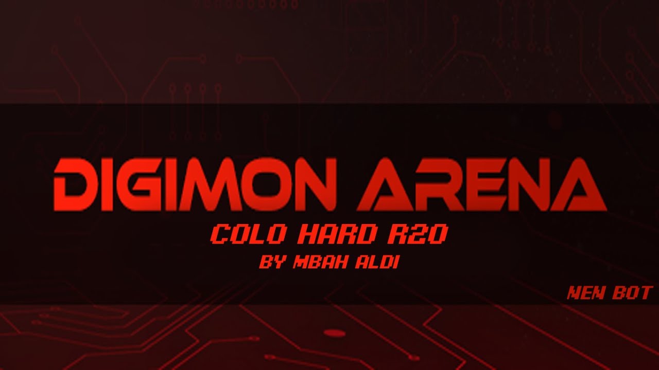 Digimon Arena : COLO HARD R20 By Mbah Aldi (NenBot) #mbahaldi - YouTube