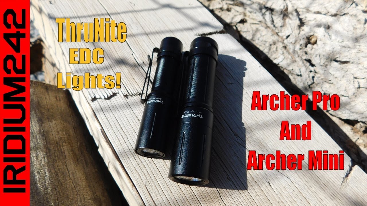 Two New ThruNite Lights: Archer Pro And Archer Mini - YouTube