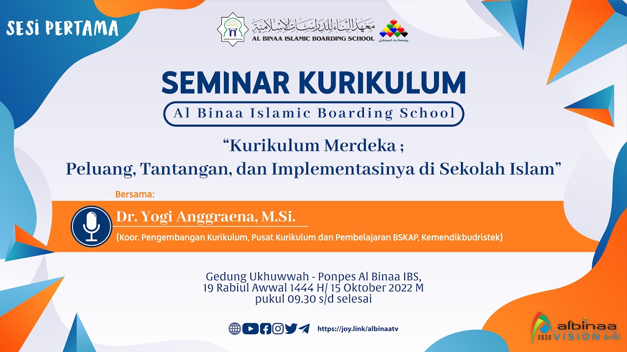 SEMINAR KURIKULUM ALBINAA ISLAMIC BOARDING SCHOOL bersama Dr. Yogi ...