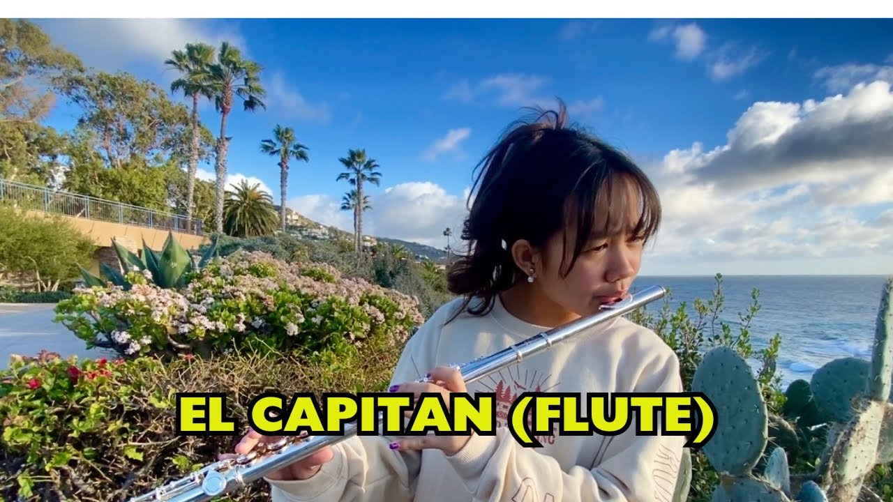 El Capitan (Flute) #elcapitan #flute - YouTube