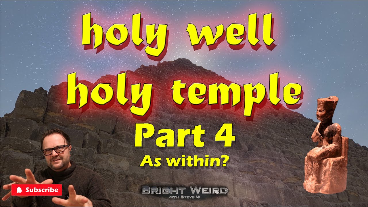 Holy Well Holy Temple - Part 4 - As within.... - YouTube
