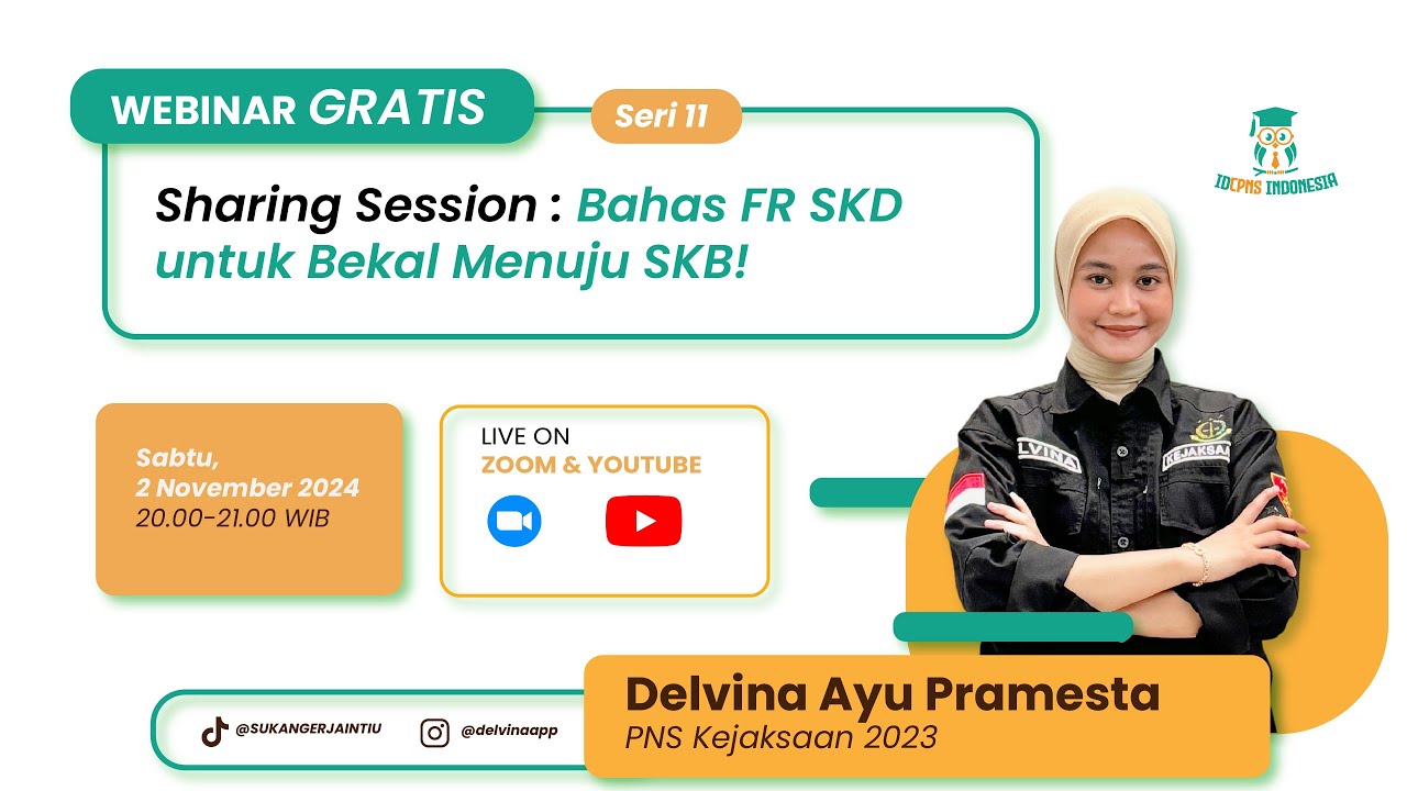 SERI 11 WEBINAR GRATIS IDCPNS : Sharing Session "Bahas FR SKD untuk Bekal Menuju SKB !" - YouTube