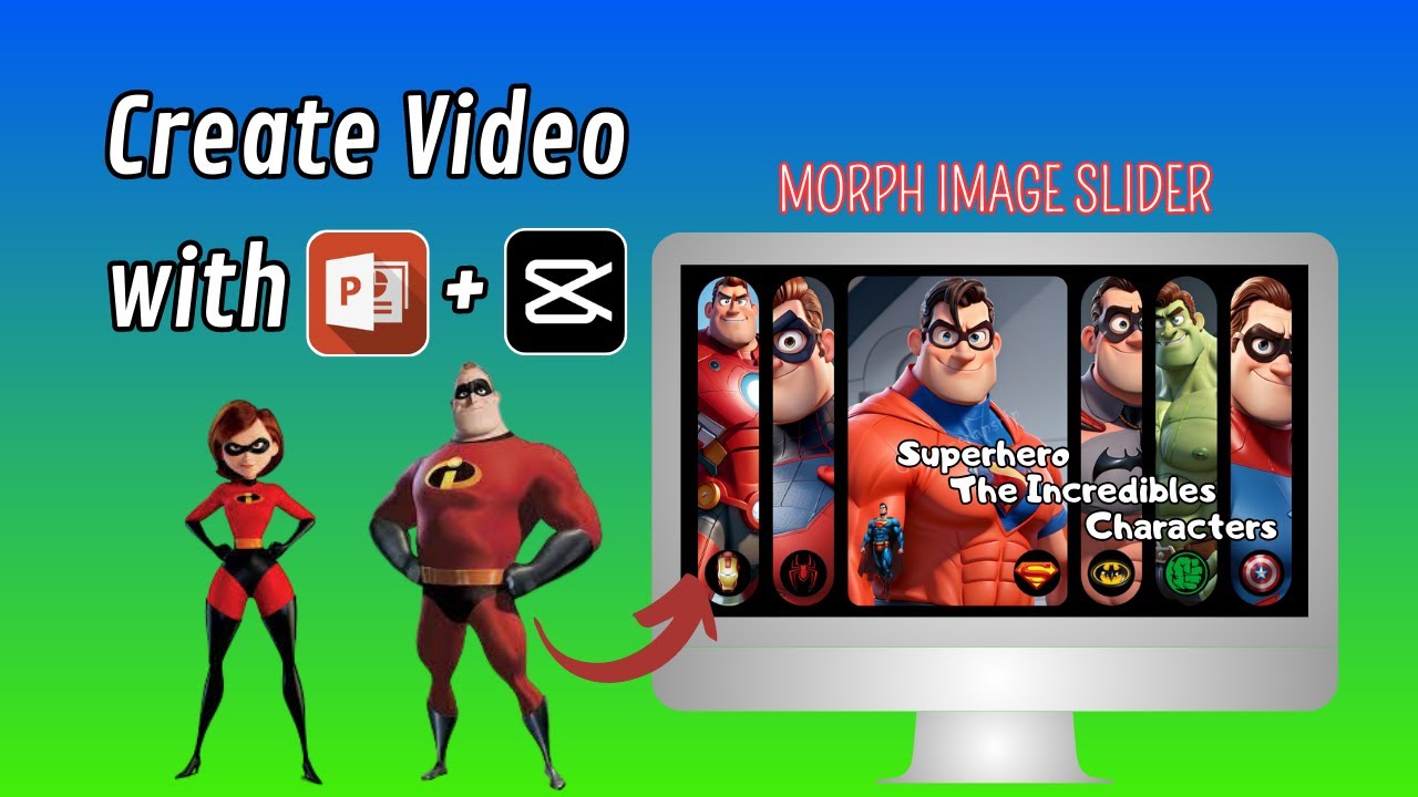 SUPERHERO THE INCREDIBLES CHARACTERS | MARVEL & DC | MORPH IMAGE SLIDER ...