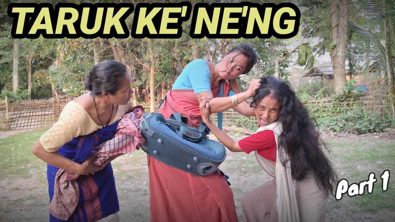 TARUK KE' NE'NG || Part - 1 | mising comedy video punsang barnali || #misingcomedyvideo #punsang ...