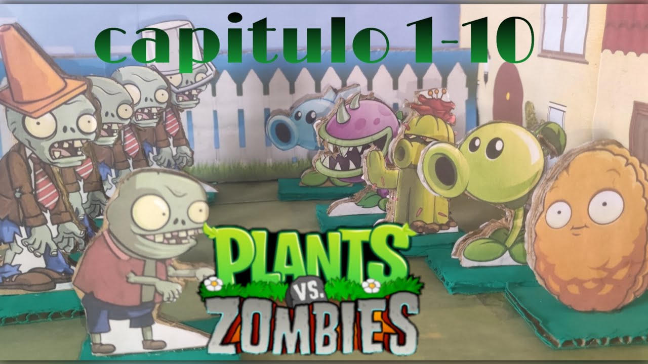 Una historia de PvsZ (capitulo 1-10) - YouTube