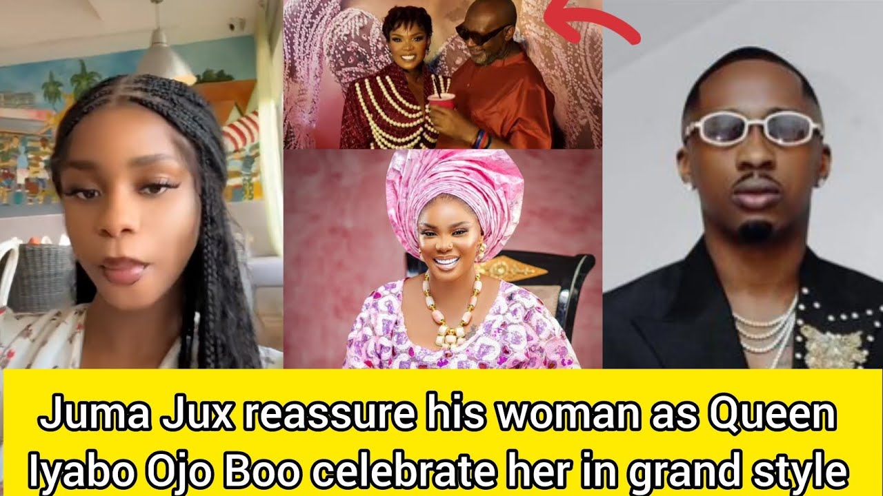 Juma Jux reassure his woman as Queen Iyabo Ojo Boo celebrate her in ...