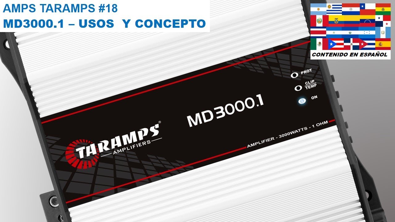 AMPS TARAMPS #18 - USOS Y CONCEPTO - AMPLIFICADOR MD3000.1 - YouTube