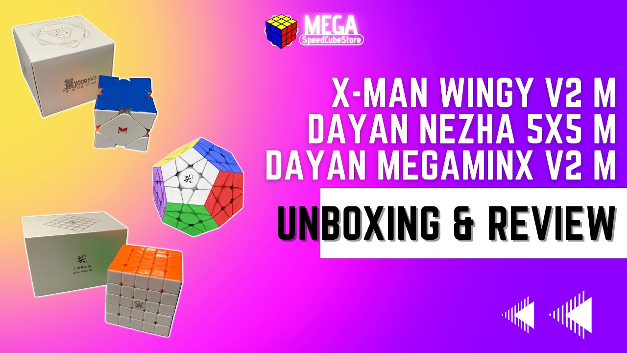 X-Man Wingy V2 M, DaYan NeZha 5x5 M, DaYan Megaminx V2 M | Unboxing ...