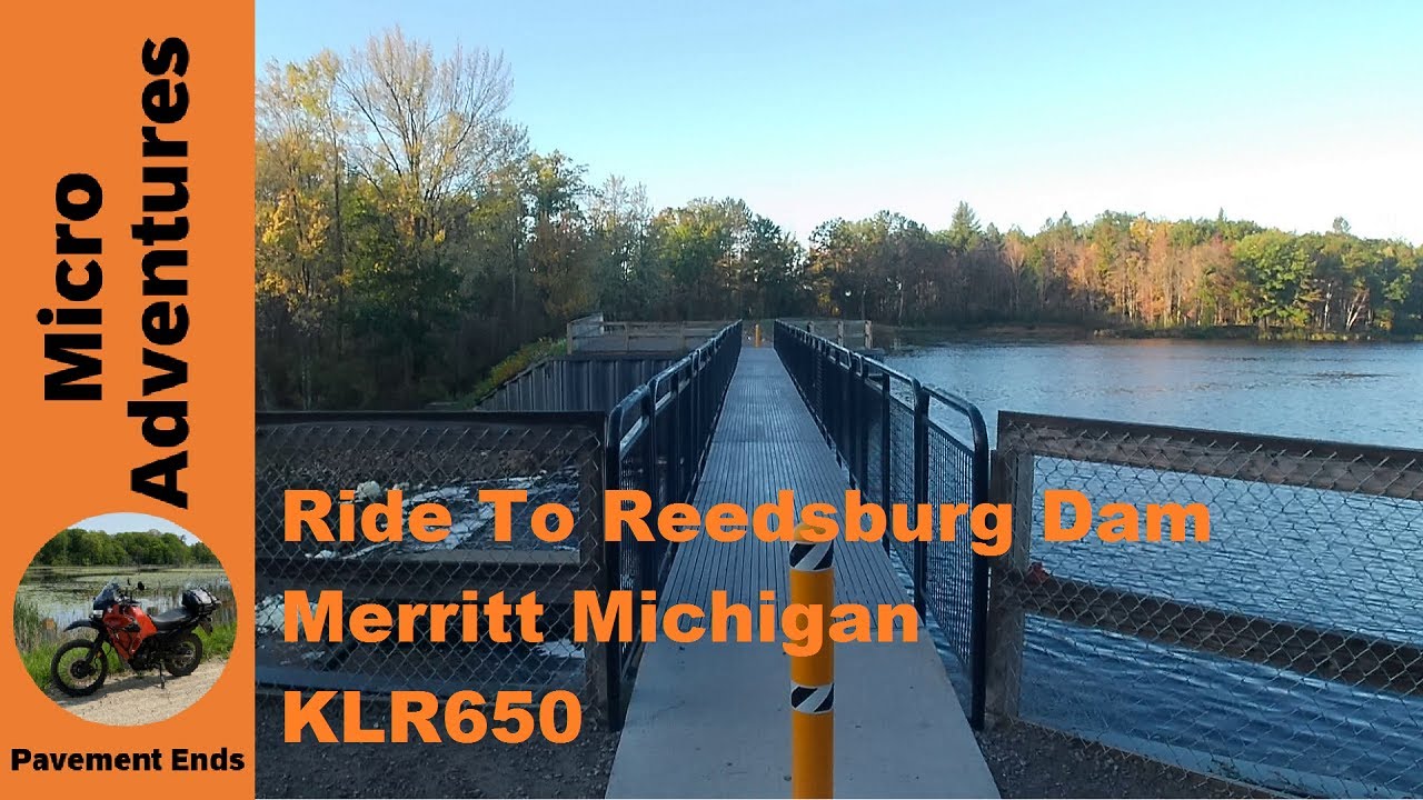 KLR650 Ride to Reedsburg Dam, Merritt MI - YouTube