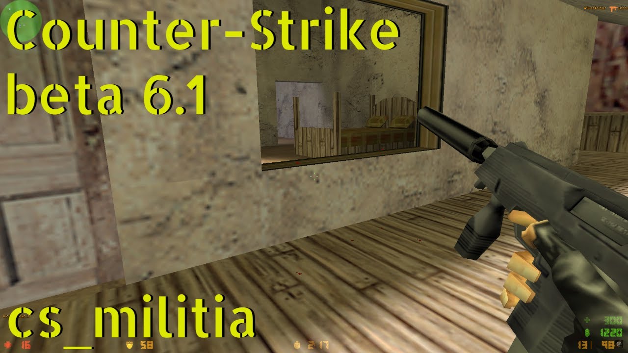 Counter-Strike beta 6.1 cs_militia online gameplay - April 2024 - YouTube