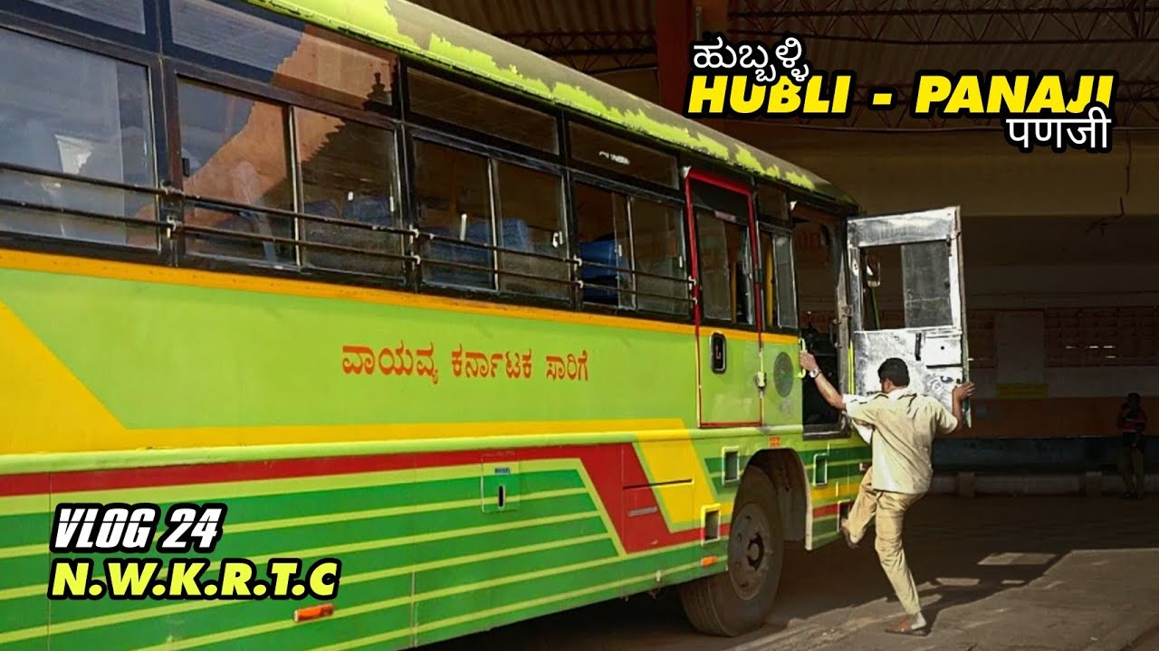 Vlog 24 | HUBLI - PANAJI (GOA) via CHORLA GHAT - YouTube