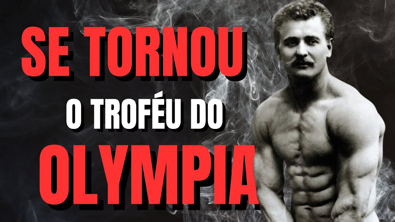 Eugen Sandow: O Homem que Revolucionou o Mundo do Fisiculturismo - YouTube