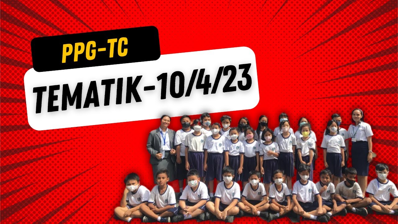 Dokumentasi Pembelajaran PPG_Tematik 10/4/2023_Kelas 3A SLH Curug - YouTube