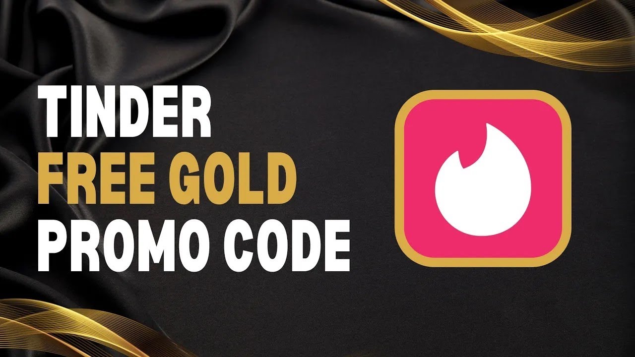 Free Tinder Gold Promo Code 2025 - Get 1 Month FREE Tinder Plus | Gold ...