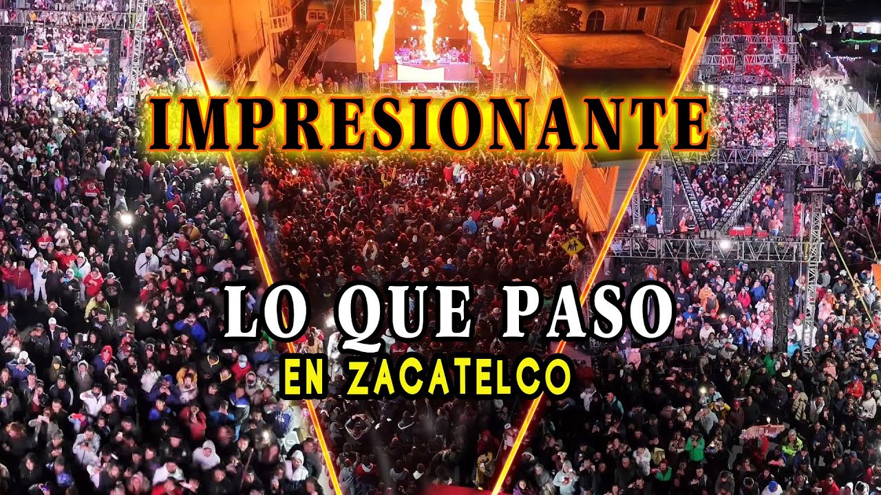 🔥 IMPRESIONANTE LO QUE PASO EN ZACATELCO CON SONIDO FAMOSO FRENTE A ...