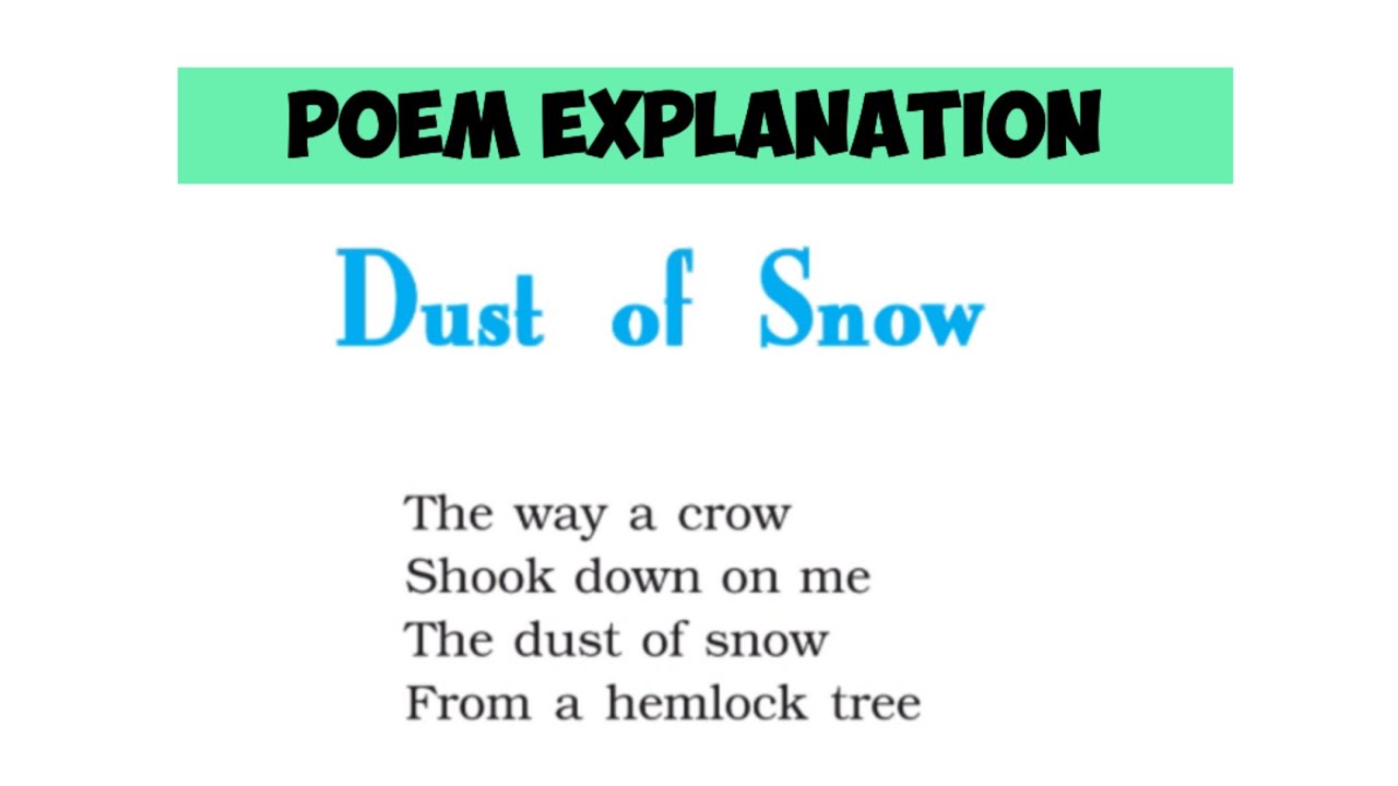 Dust Of Snow Class 10 Poem Explanation In Hindi Dust Of Snow Class 10 dust-of-snow-class-10-poem-explanation-in-hindi-dust-of-snow-class-10