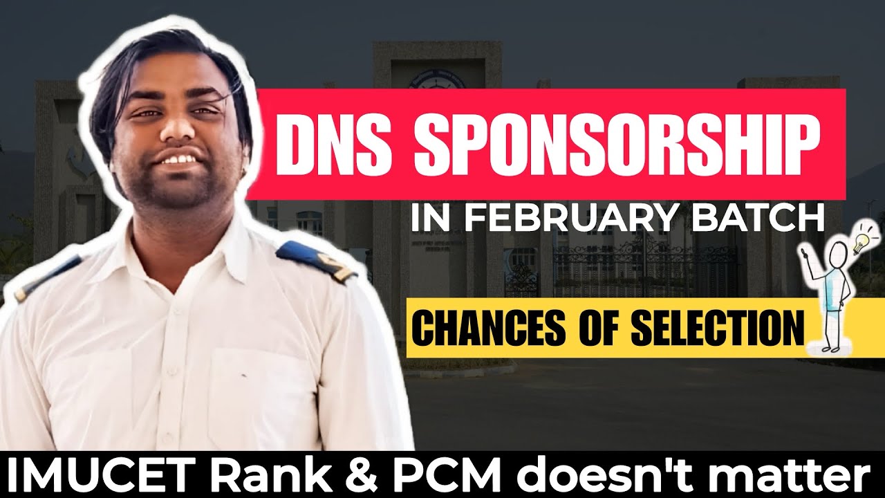 DNS Sponsorship in Feb Batch | Chances of Selection IMUCET Rank & PCM ...
