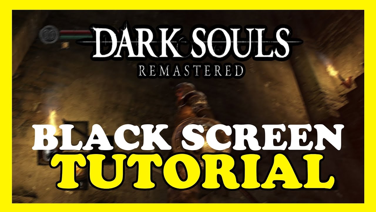 Dark Souls – How to Fix Black Screen & Stuck on Loading Screen - YouTube
