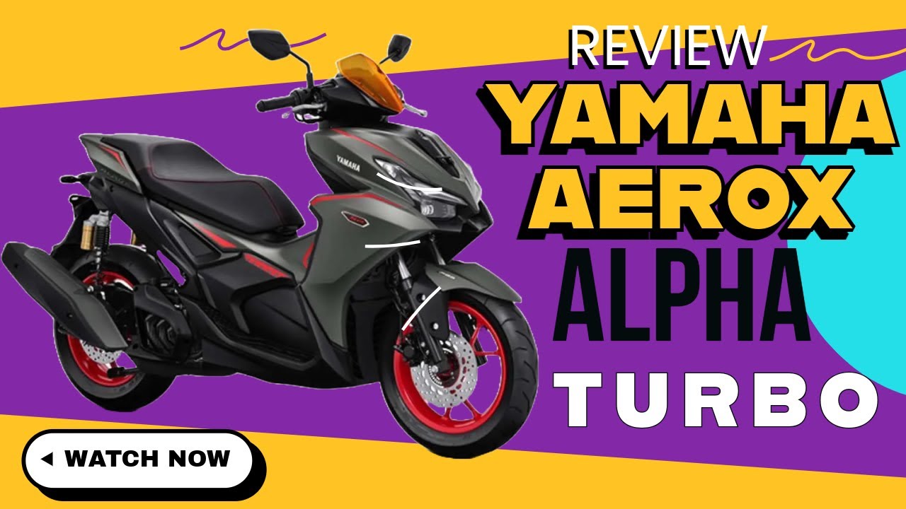 Review Yamaha Aerox Alpha TURBO - YouTube