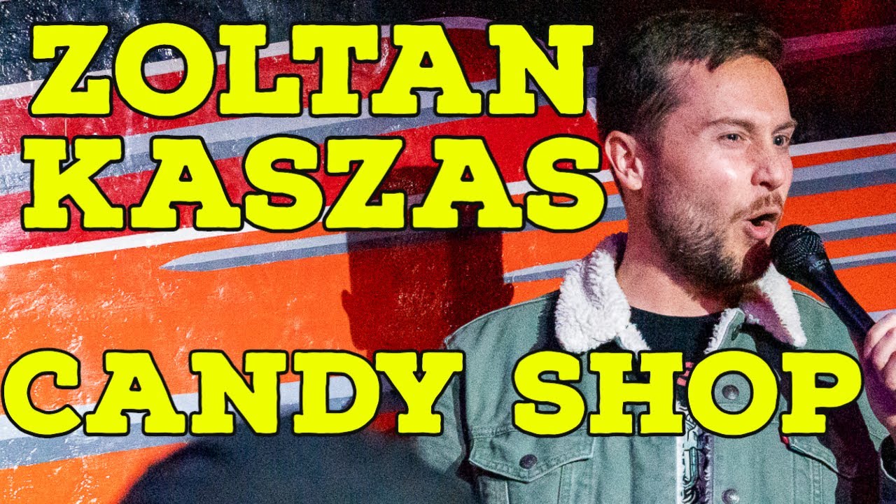 Zoltan Kaszas | Candy Shop | Stand Up Comedy - YouTube