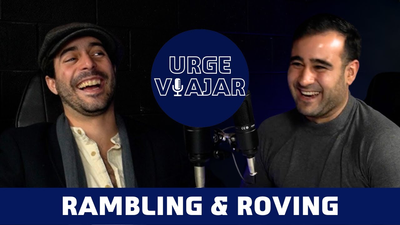 Rambling & Roving Miguel Yga | Nos Urge Viajar #2 - YouTube