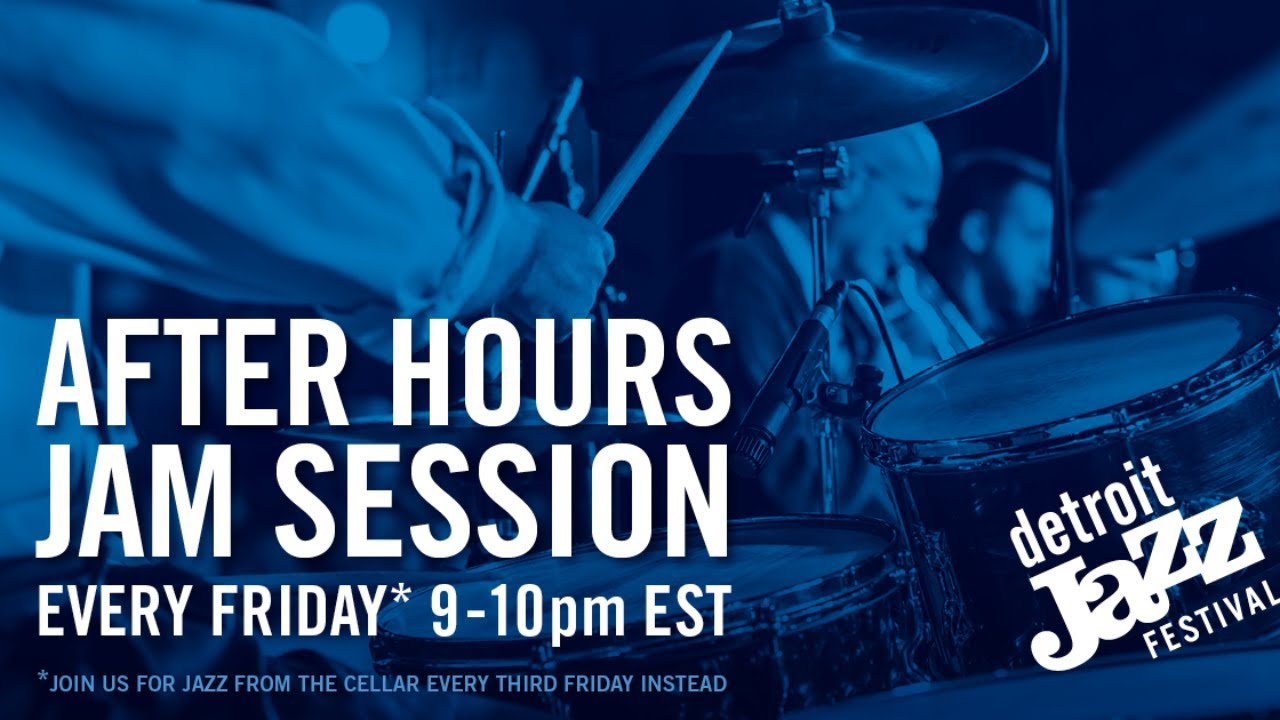 Detroit Jazz Fest Presents: After Hours Jam Session - YouTube