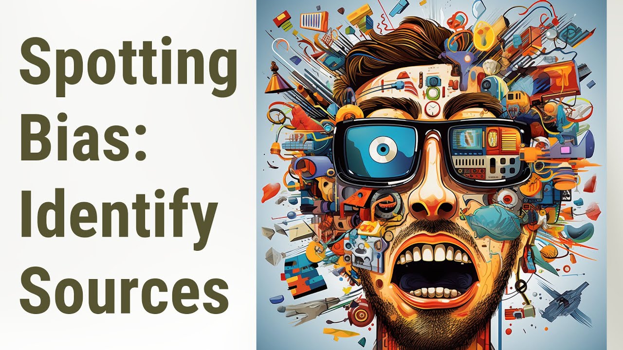 Spotting Bias: How to Identify Agenda-Driven Sources in English - YouTube