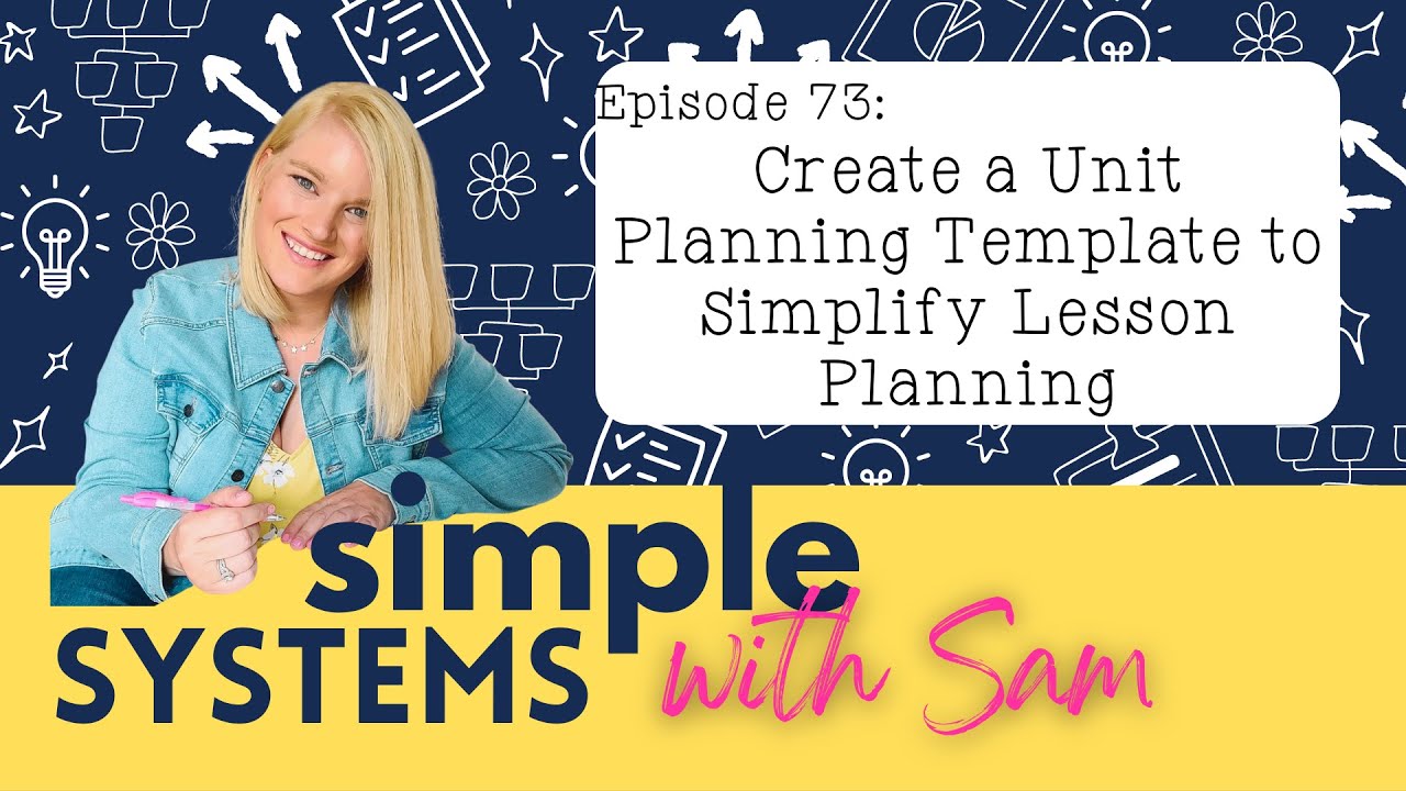 Create a Unit Planning Template to Simplify Lesson Planning - YouTube