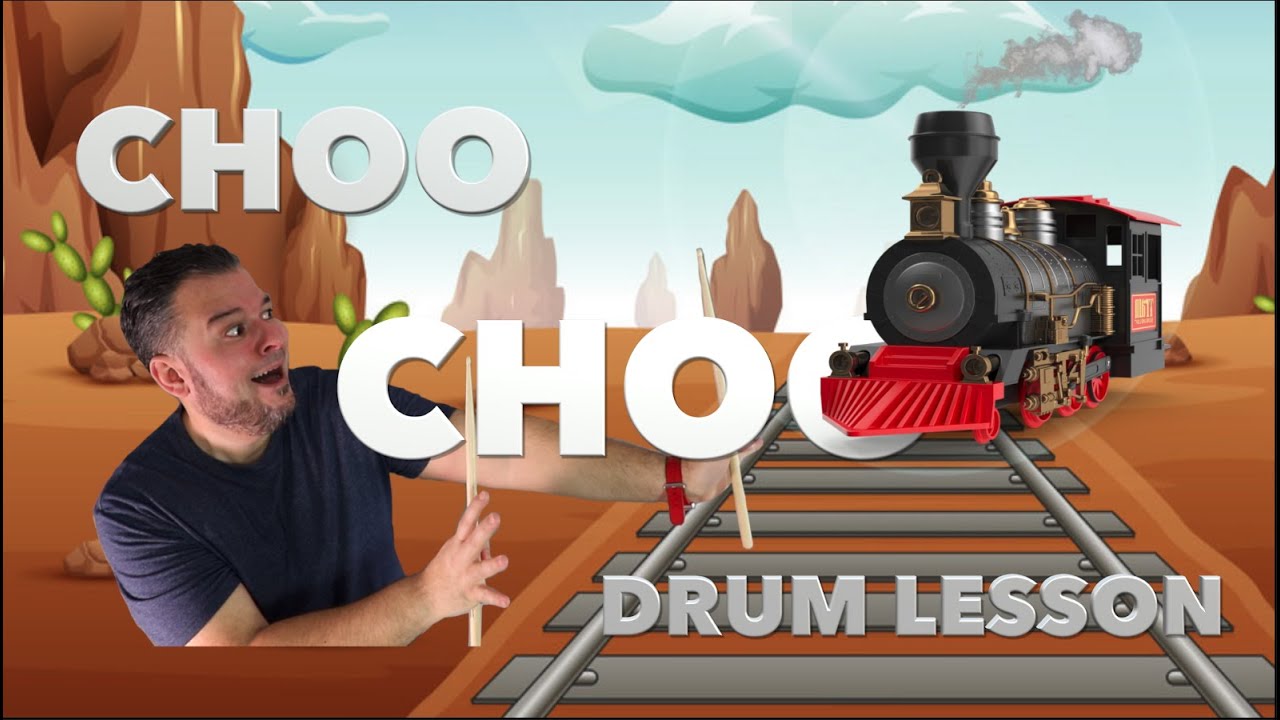 🚂 Choo Choo Drum Lesson 🚂 - YouTube