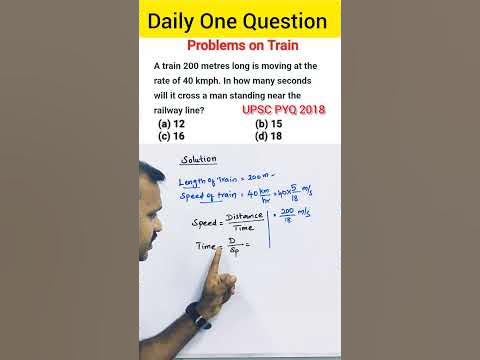 A train 200 metres long is moving at the rate of 40 kmph. In how many seconds..|UPSC CSAT PYQ ...