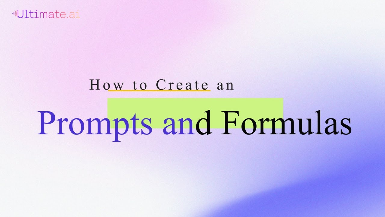 Step by Step Guide: Creating Prompts & Formulas with UltimateAI - YouTube