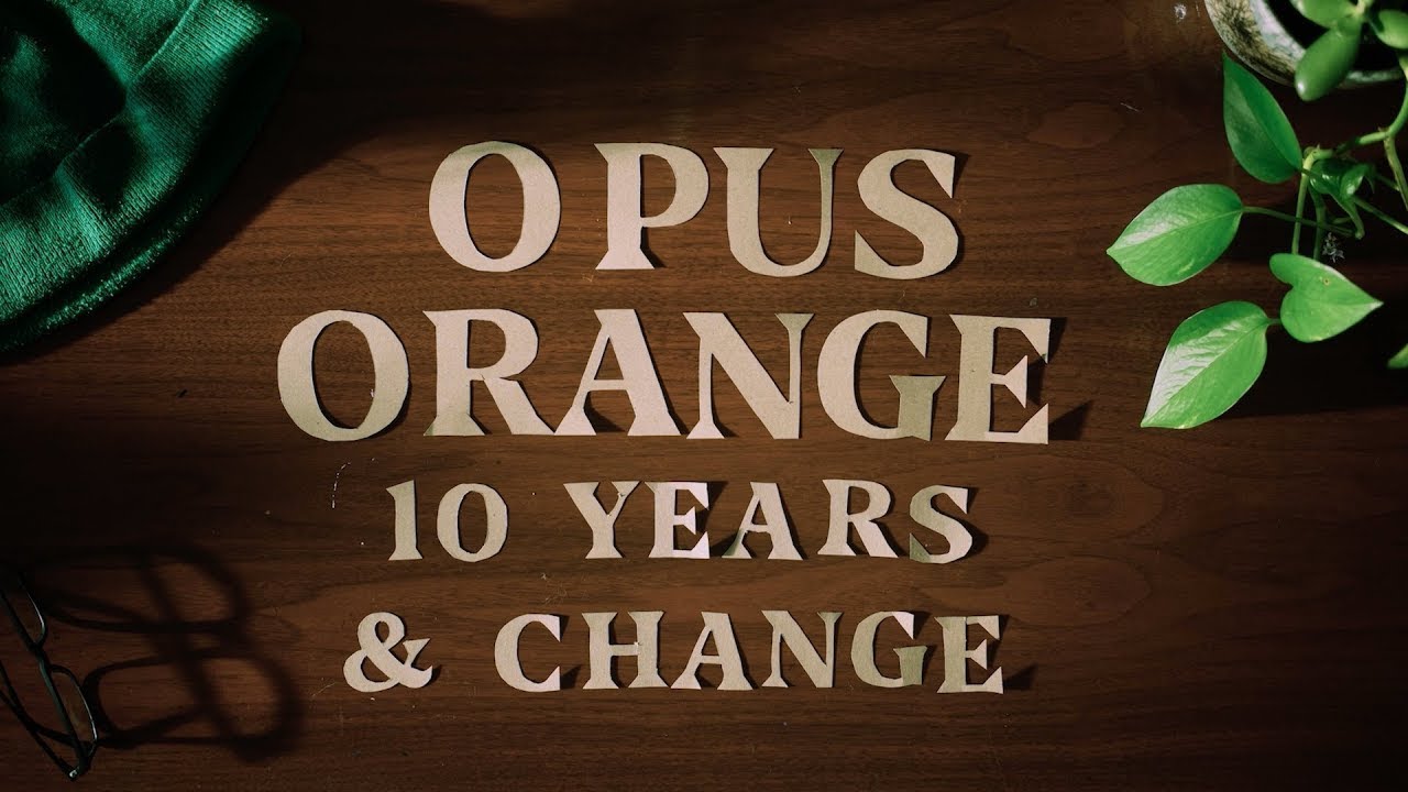 Opus Orange - Ten Years and Change (feat. Katie Hampton) - YouTube Music