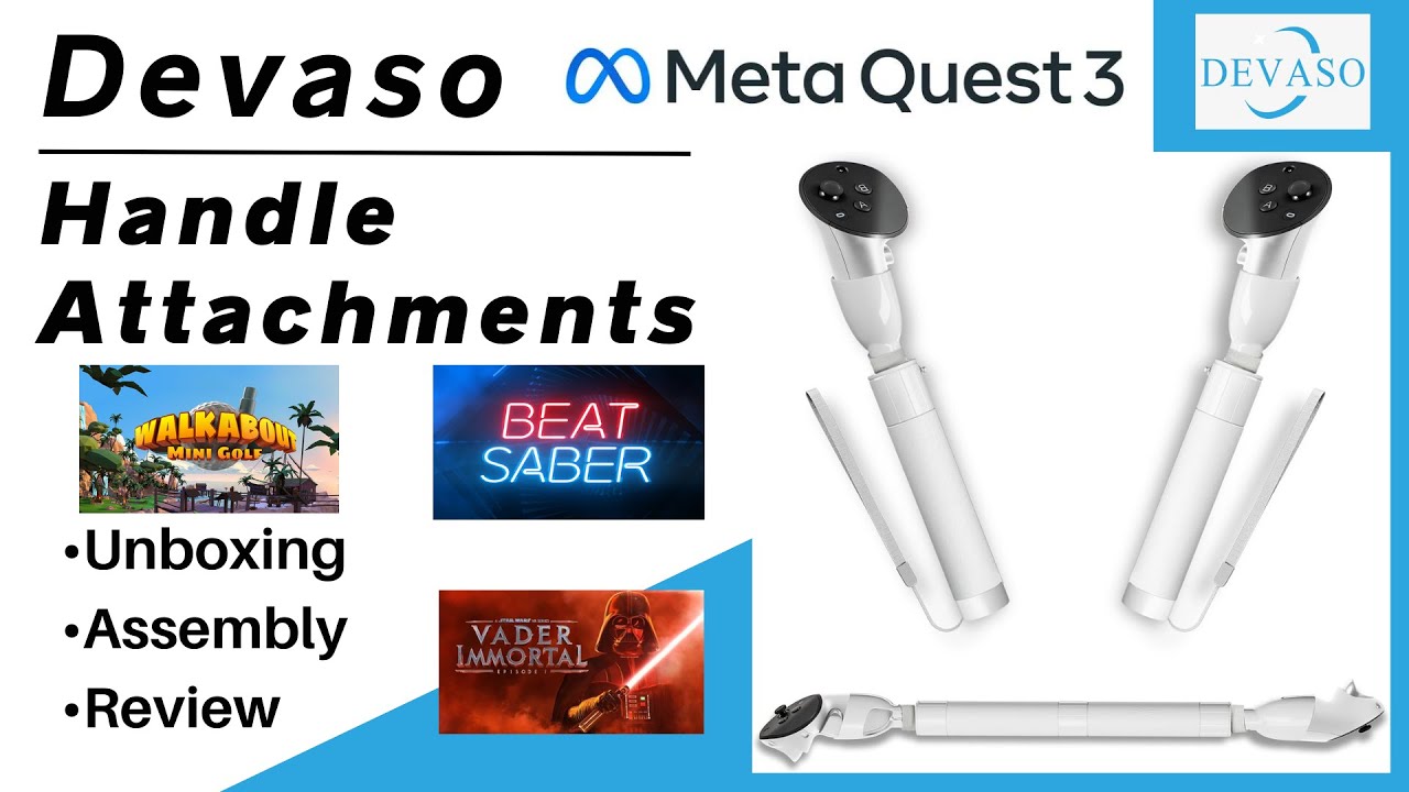 Devaso Handle Attachments for Meta Quest 3 - Unboxing, Assembly, and ...