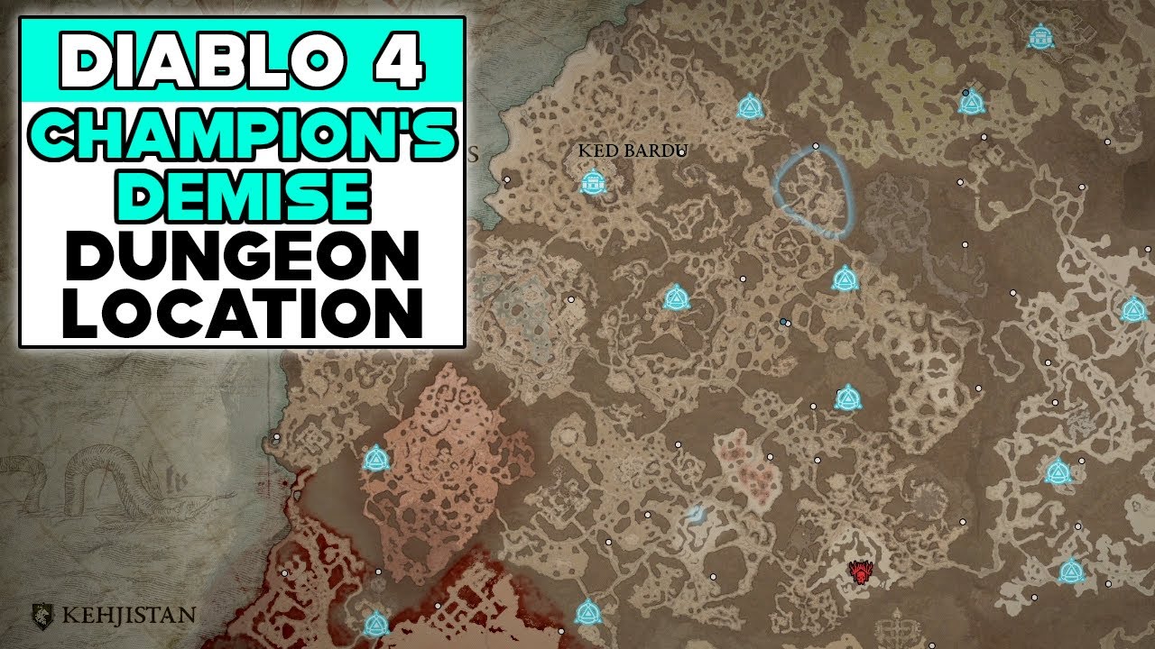 DIABLO 4 CHAMPION'S DEMISE DUNGEON LOCATION - YouTube