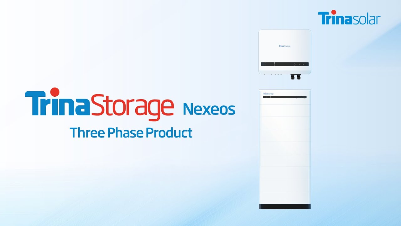 Unveiling the Trina Storage Nexeos 3-phase energy storage solution ...
