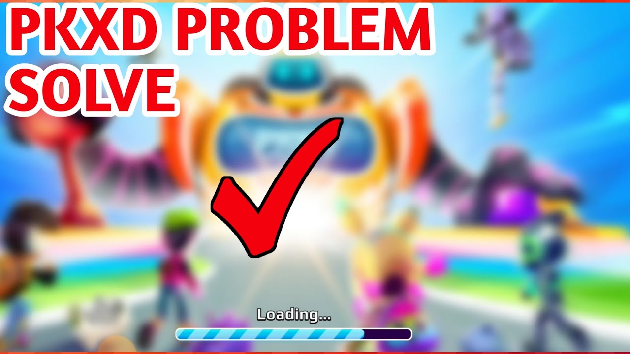 PK XD not opening Problem solve pkxd not opening solution 2022 why pkxd ...