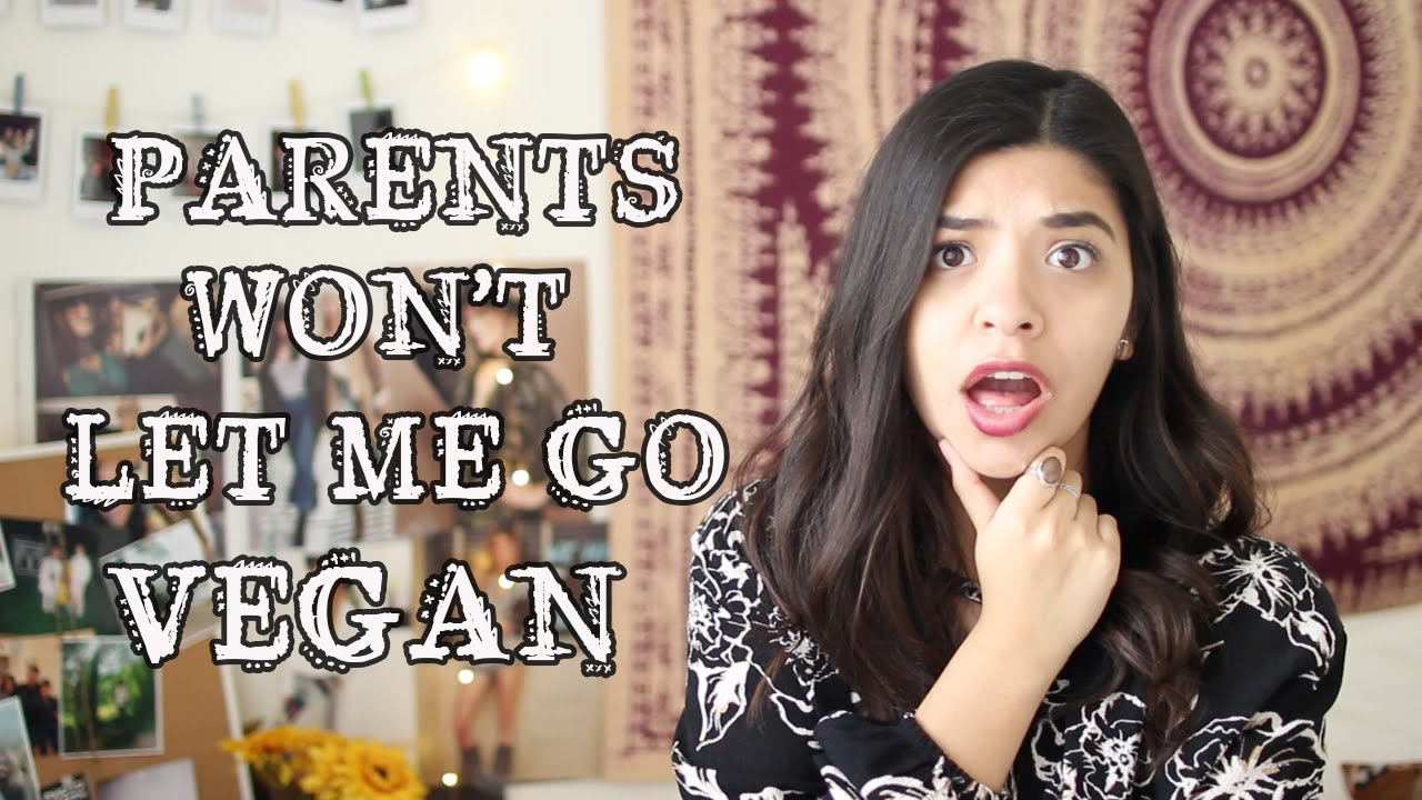 VEGAN | PARENTS VS VEGANISM | Erica Canchola - YouTube