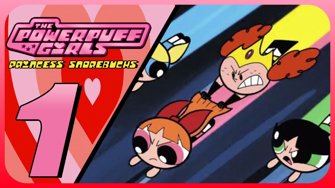 The Powerpuff Girls: Princess Snorebucks Walkthrough (PC) (No ...