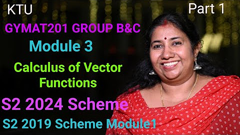 Calculus of Vector Functions | S2 2019 Scheme | MAT102 |Calculus of Vector Function Ordinary ...