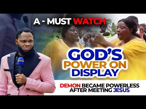 GOD'S POWER IN ACTION! Demon Became Powerless After Meeting Jesus ...