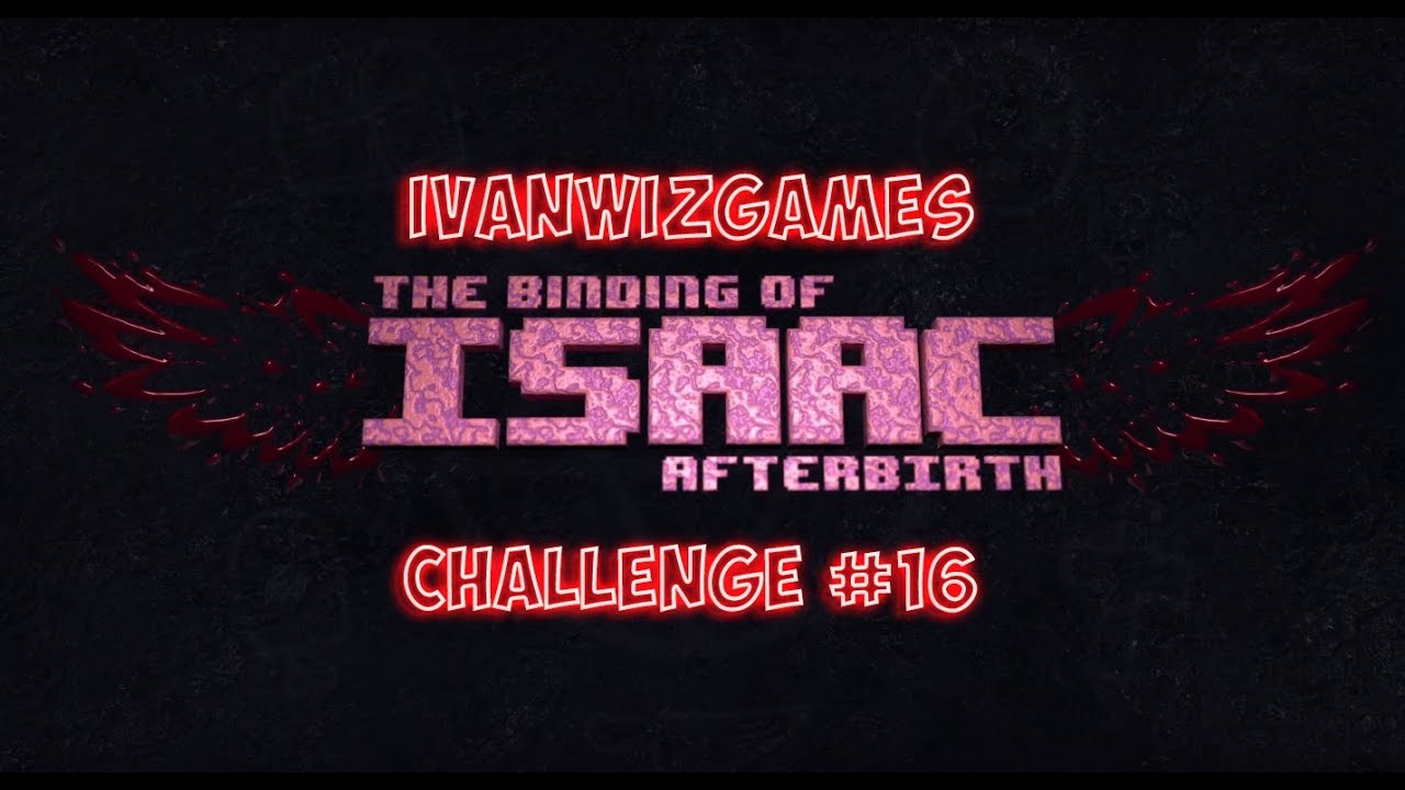 DESAFÍO 16 - Computer Savvy // The Binding Of Isaac Afterbirth - YouTube