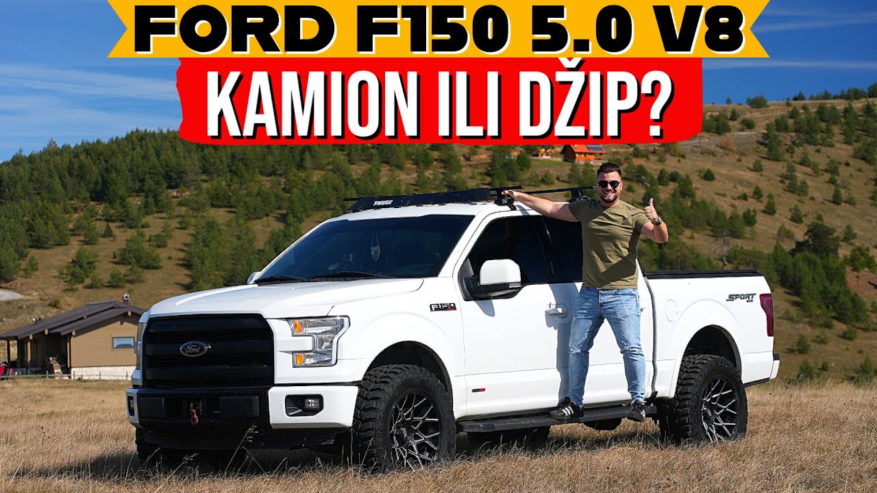 ŠTA JE OVO! KAMION ILI DŽIP? FORD F150 5.0 V8 - YouTube
