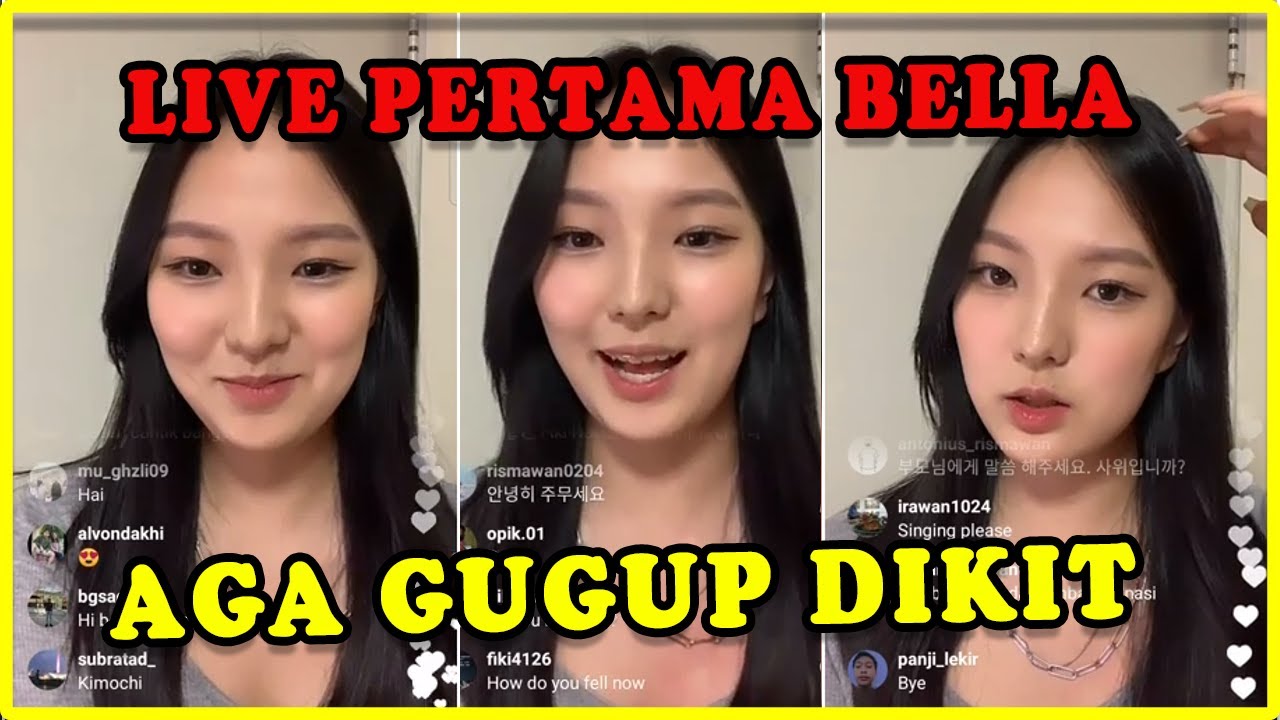 Bella Live IG Pertama ada Gugup Sedikit - YouTube