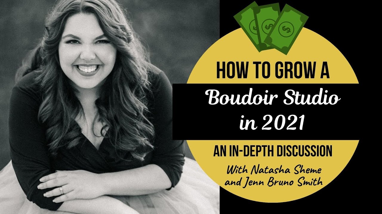 How to Grow a Boudoir Studio with Natasha Sheme - YouTube