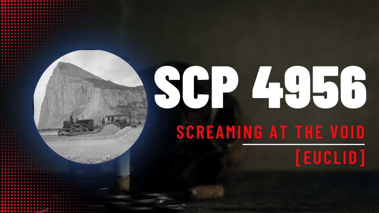 SCP 4956 - Screaming at the Void - EUCLID - YouTube